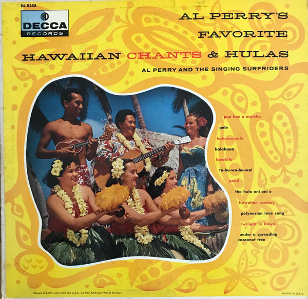 Al Perry And The Singing Surfriders – Al Perry's Favorite Hawaiian ...