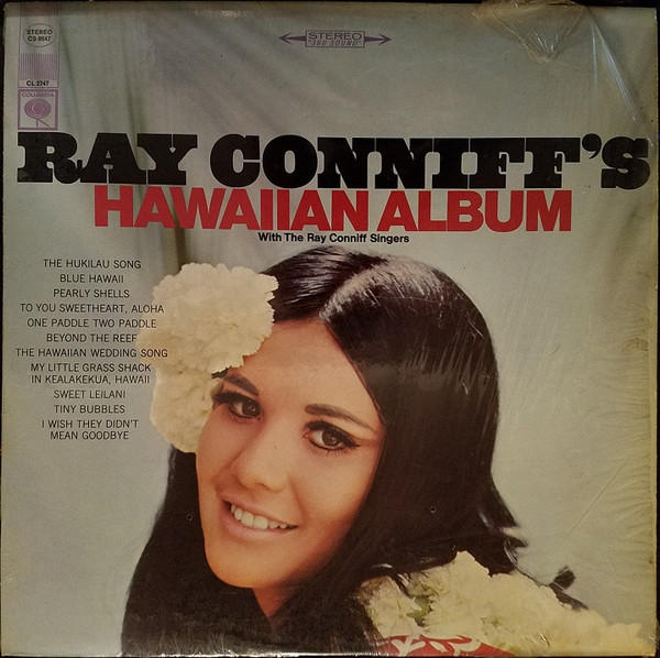 Ray Conniff With The Ray Conniff Singers – Ray Conniff's Hawaiian Album ...