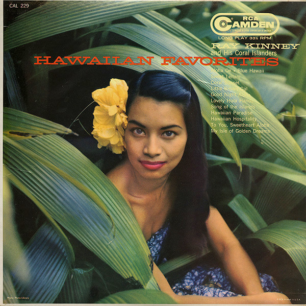 Ray Kinney And His Coral Islanders – Hawaiian Favorites - Exotic Tiki ...