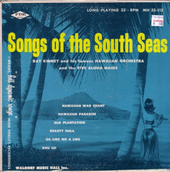 Ray Kinney And His Orchestra Featuring Sammy Makia And The Five Aloha ...