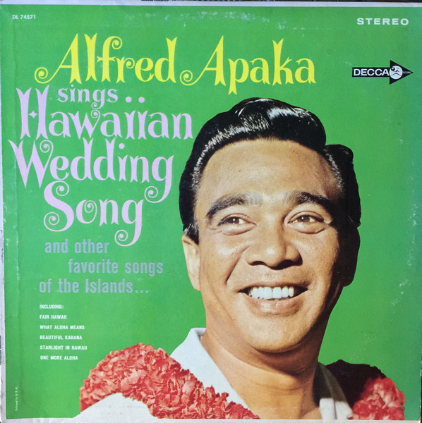 Alfred Apaka – The Hawaiian Wedding Song - Exotic Tiki Island