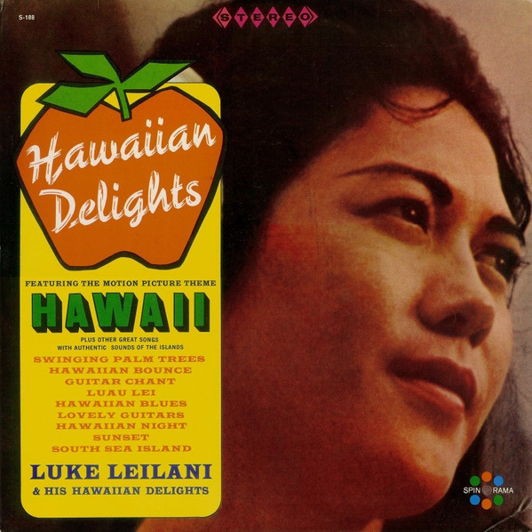 Luke Leilani & His Hawaiian Delights – Hawaiian Delights - Exotic Tiki ...