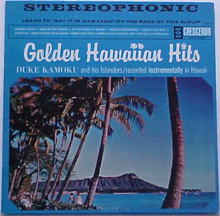 uke Kamoku And His Islanders – Golden Hawaiian Hits - Exotic Tiki Island
