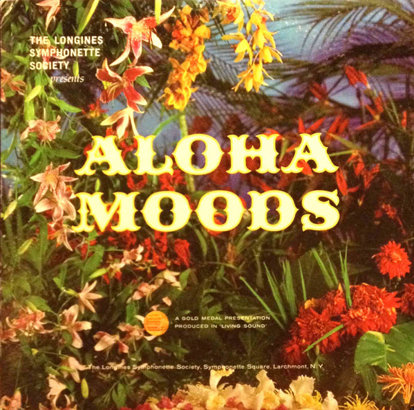 Alohaliers and the Trade Wind Minstrels – Aloha Moods - Exotic Tiki Island